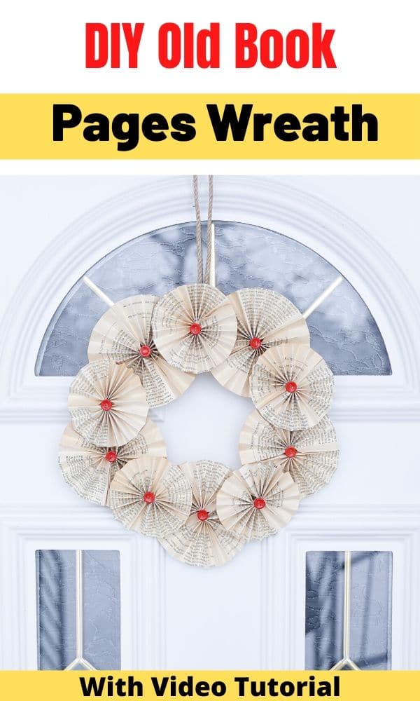 Gorgeous Old Book Page Wreath (Video Tutorial)